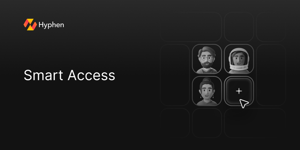 Hyphen Team Smart Access | Automate access to your services and resources - Hyphen AI